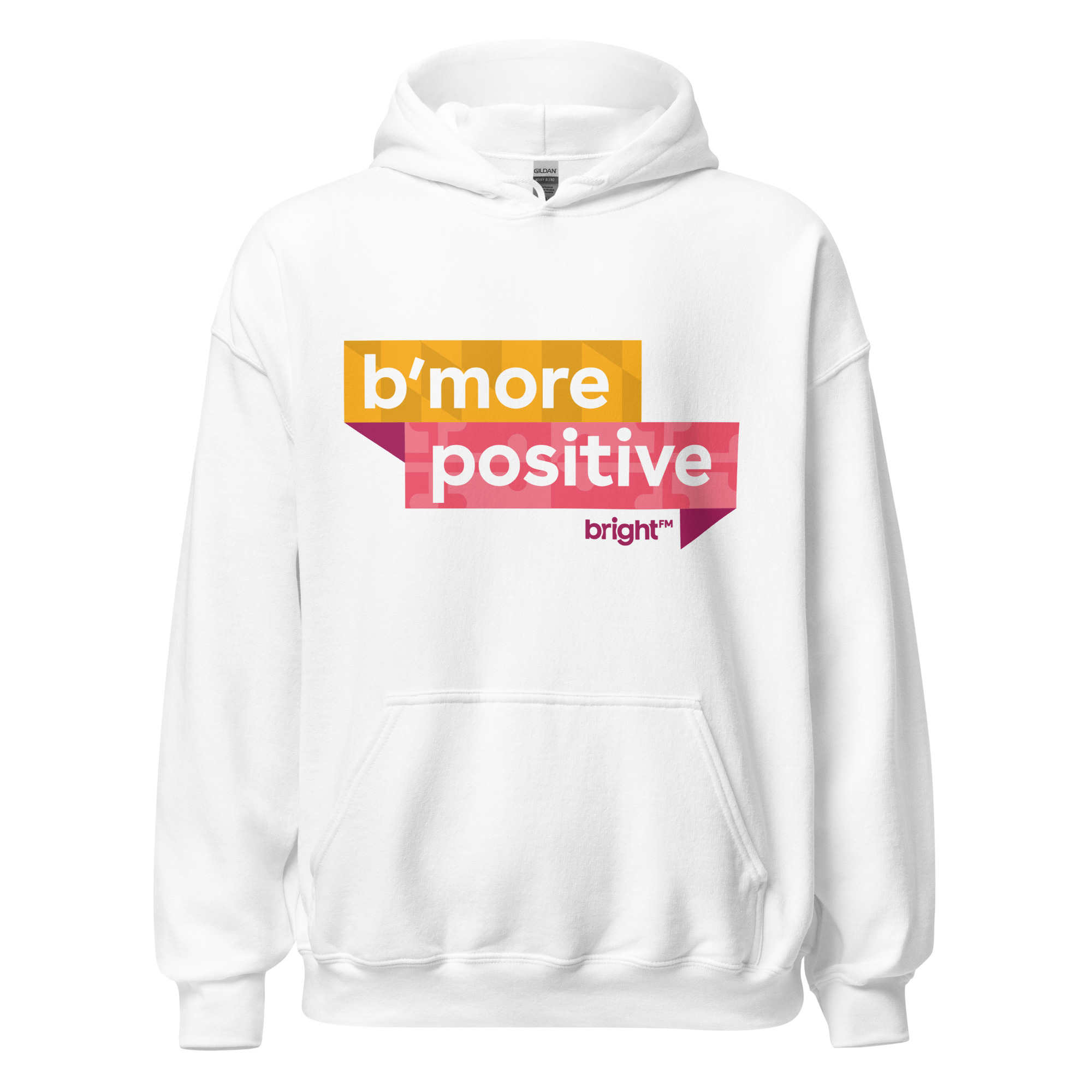 B’More Positive Classic Unisex Hoodie | BRIGHT-FM Shop